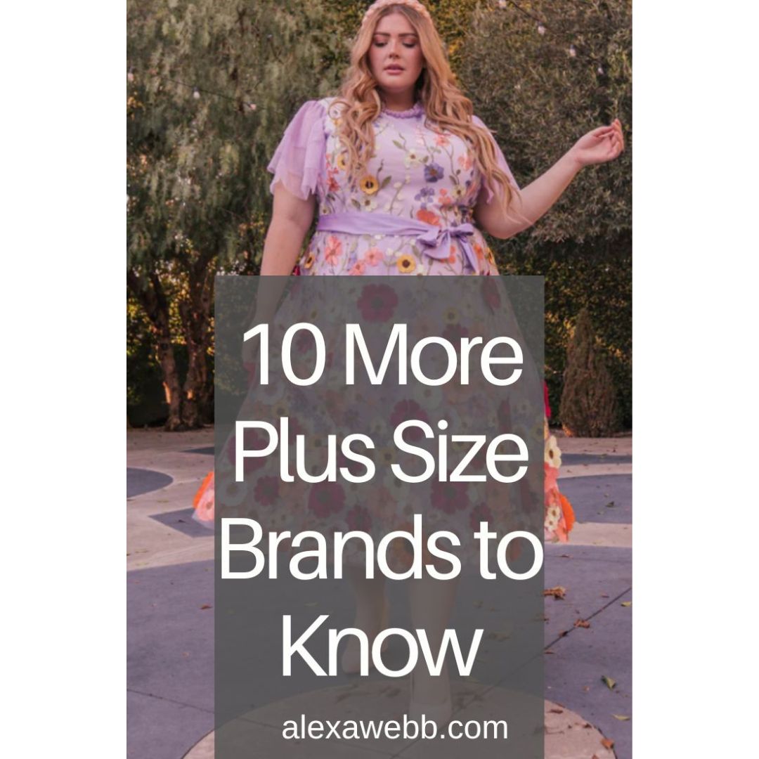 10 More Plus Size Brands to Know - Alexa Webb